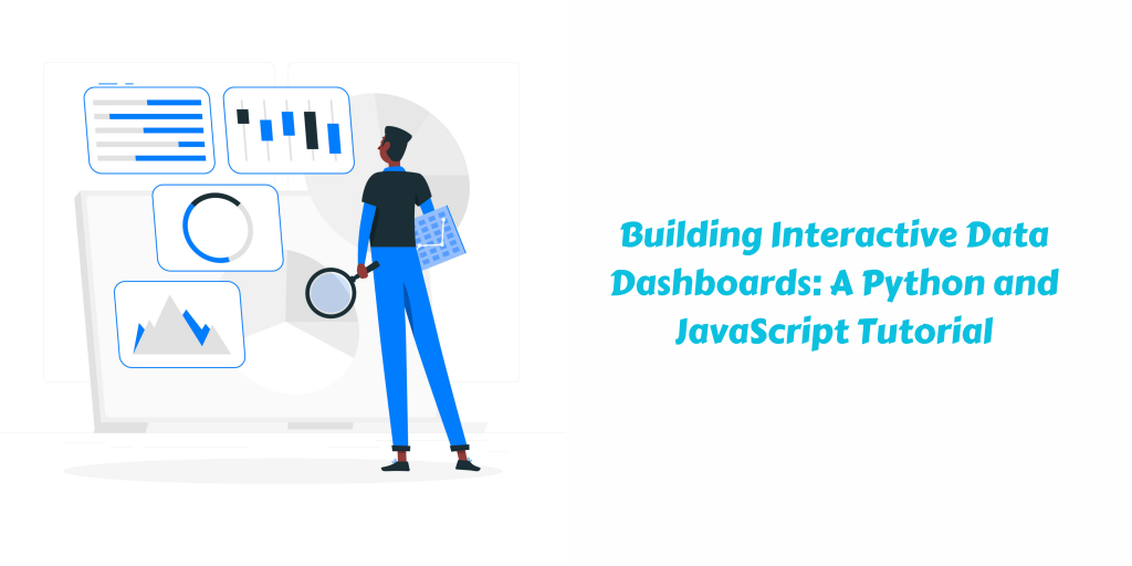 Interactive Data Dashboards Tutorial Python And Javascript 9444